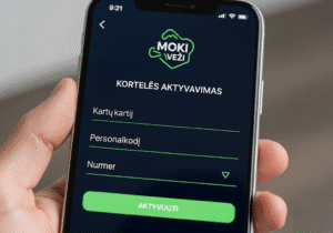 Moki-veži Kortelės Aktyvavimas: Išsamus Gidas, Kaip Gauti ir Naudotis ...